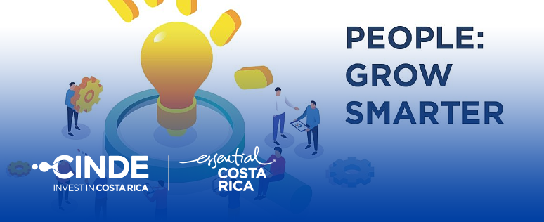CINDE | Costa Rica: Grow Smarter, Grow Better, Grow Together